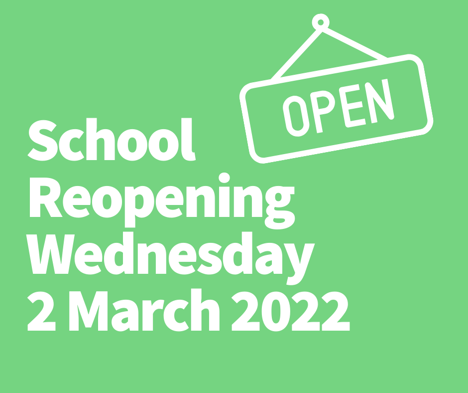 School Reopening Wednesday 2 March